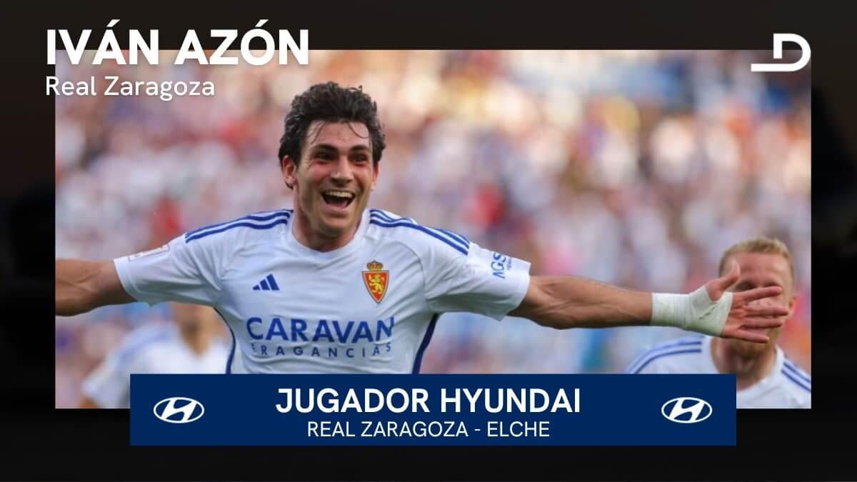 Iván Azón, el jugador Hyundai del Real Zaragoza - Elche CF