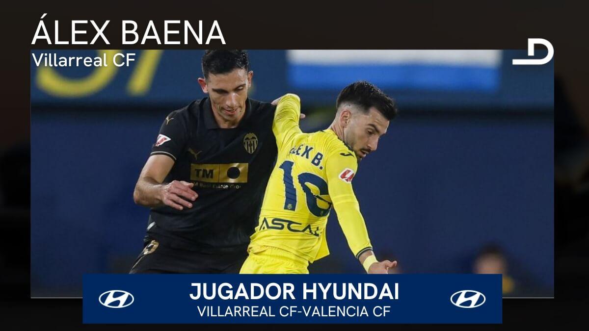 Álex Baena, mejor jugador del Villarreal - Valencia CF, no basta para ...